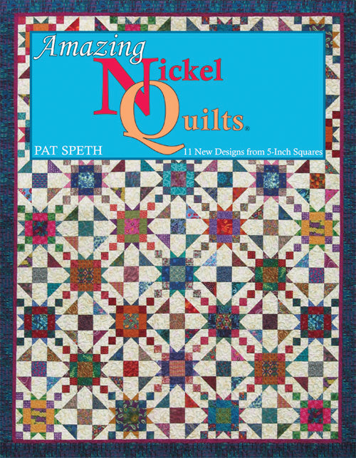 Amazing Nickel Quilts – Pat Speth Quilts